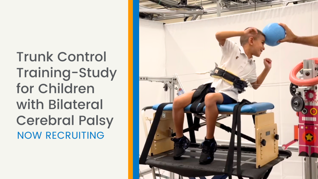 Trunk Control Training/Study for Children with Bilateral Cerebral Palsy ...