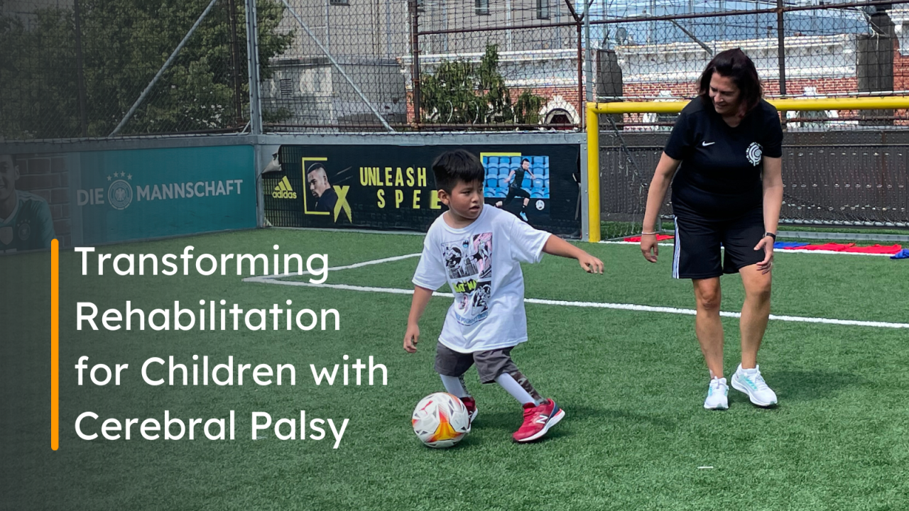 Transforming Rehabilitation for Children with Cerebral Palsy | Weinberg ...